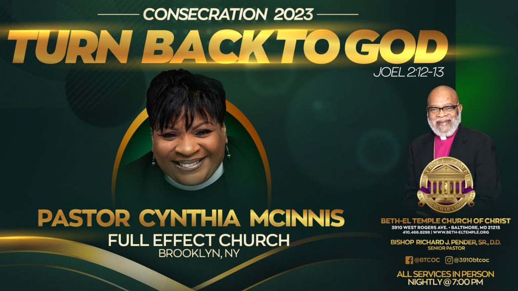 Consecration 2023 Revival – Pastor Cynthia McInnis – Beth-El Temple Church